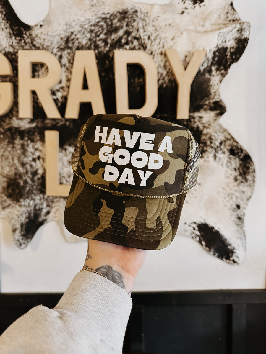 Have A Good Day Trucker Hat – Grady Ln